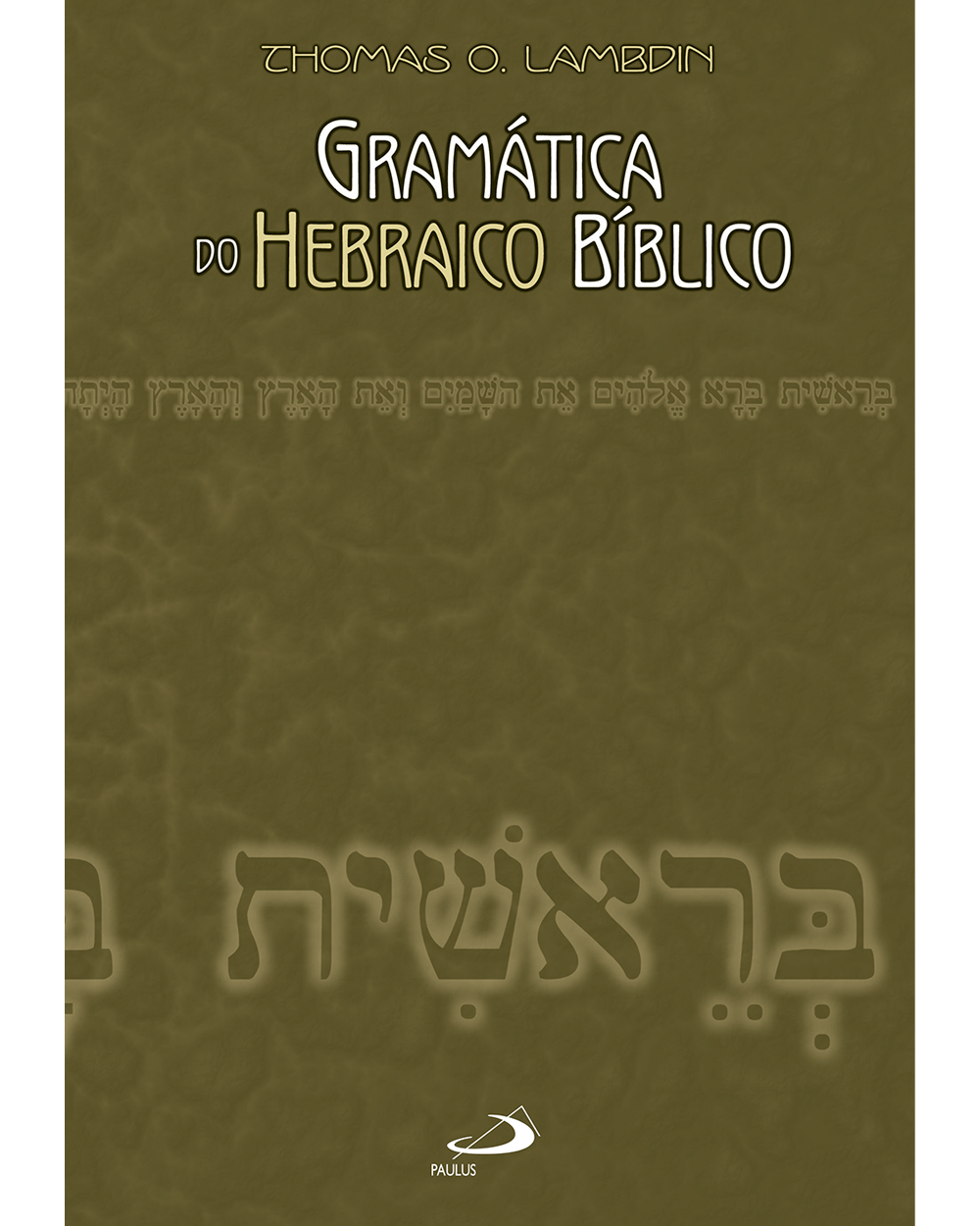 Gramática do Hebraico Bíblico – PAULUS Editora